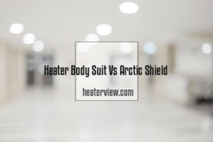 Heater Body Suit Vs Arctic Shield