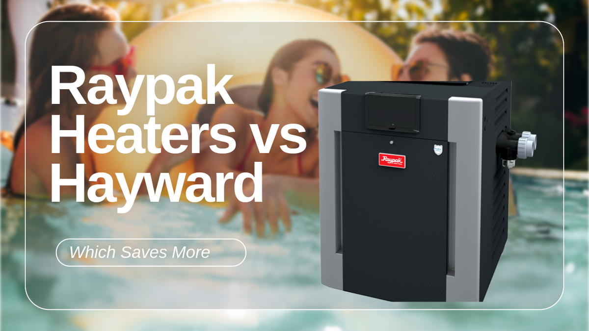 Raypak Vs Hayward Gas Pool Heaters: Ultimate Comparison